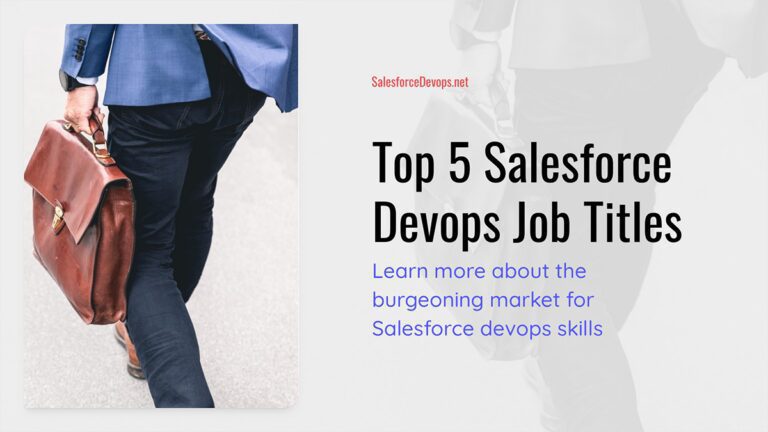 Top 5 Salesforce Devops Job Titles - SalesforceDevops.net