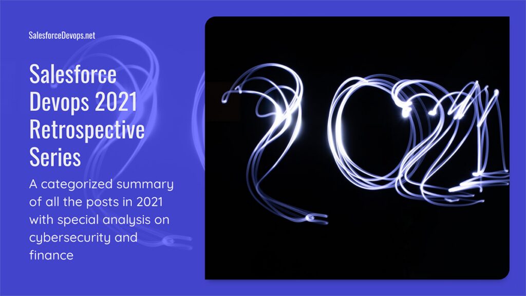 Salesforce Devops 2021 Retrospective Series - SalesforceDevops.net